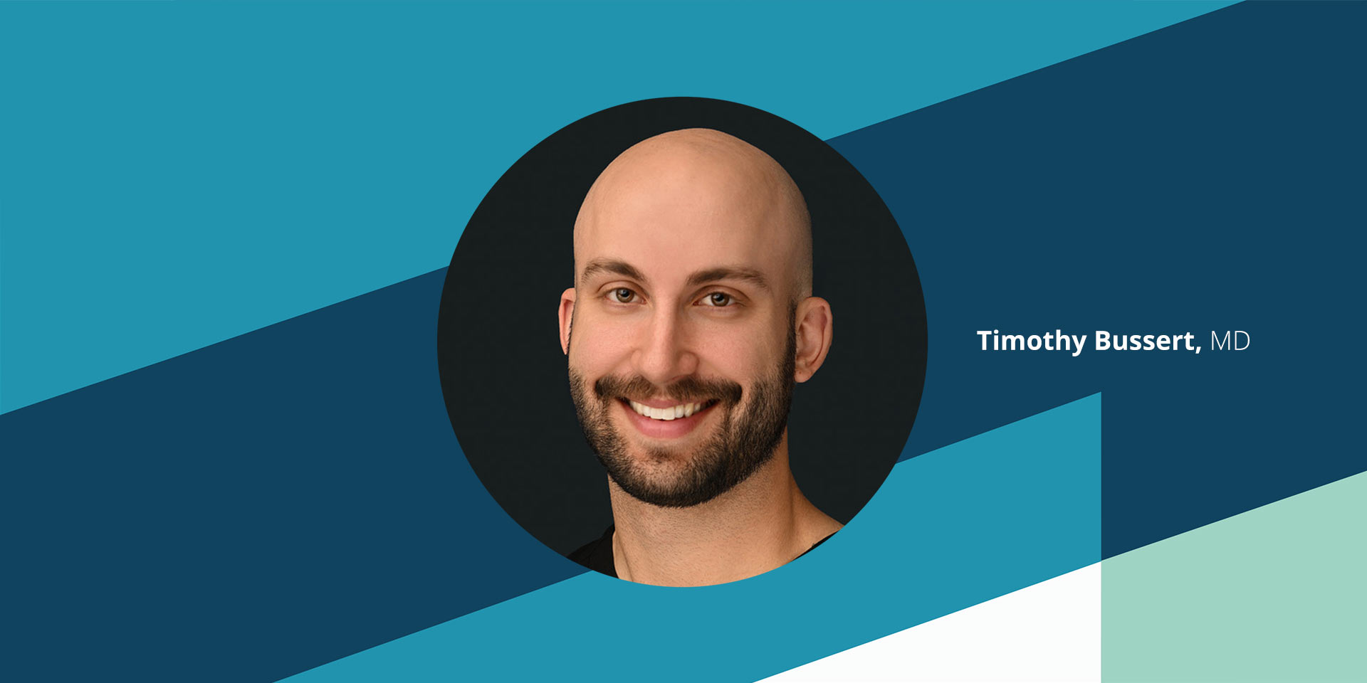 Meet Our Provider: Timothy Bussert, MD